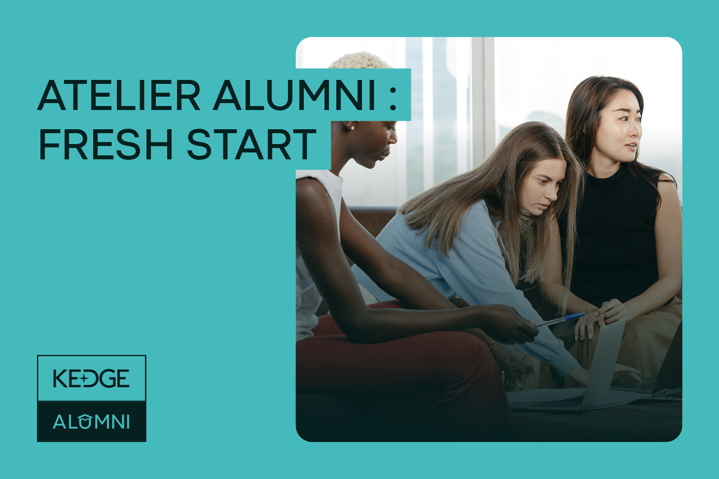 Fresh Start, the professional reconversion programme for KEDGE graduates