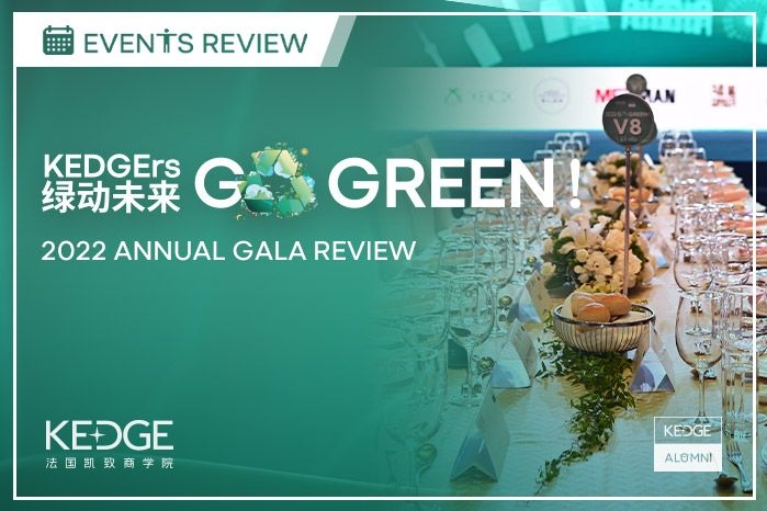 Highlights | KEDGErs Go Green Annual Gala in Shanghai Review